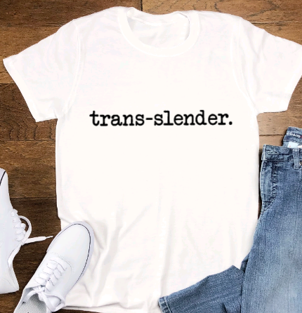 Trans-slender, funny SVG File, png, dxf, digital download, cricut cut ...