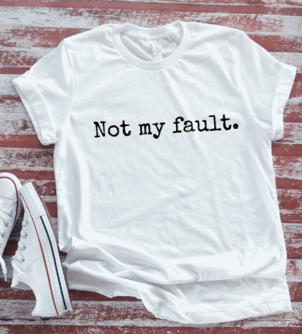 Not My Fault, funny SVG File, png, dxf, digital download, cricut cut f ...